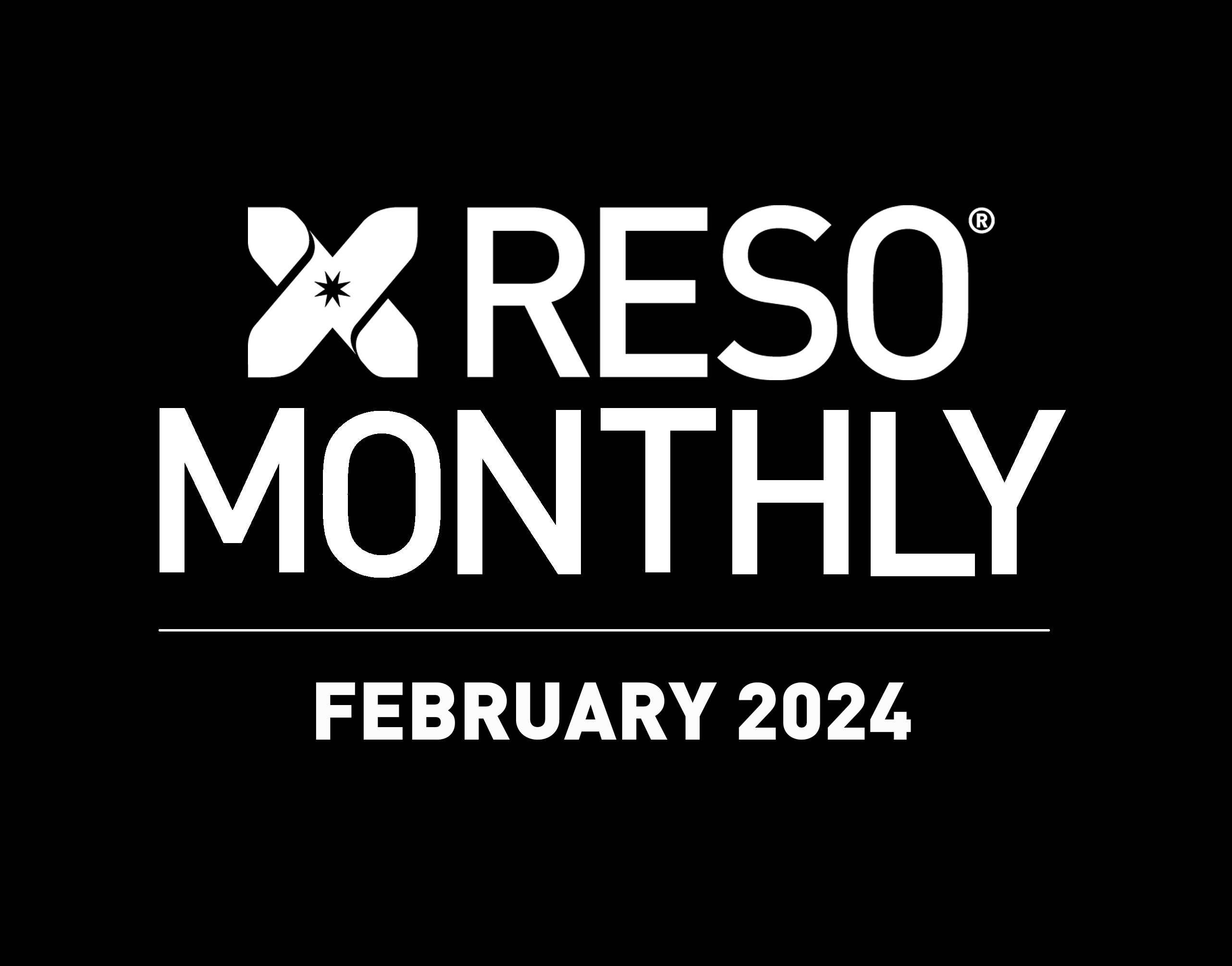 RESO Monthly, February 2024: RESO Can’t Stop Won’t Stop, Sees Massive ...