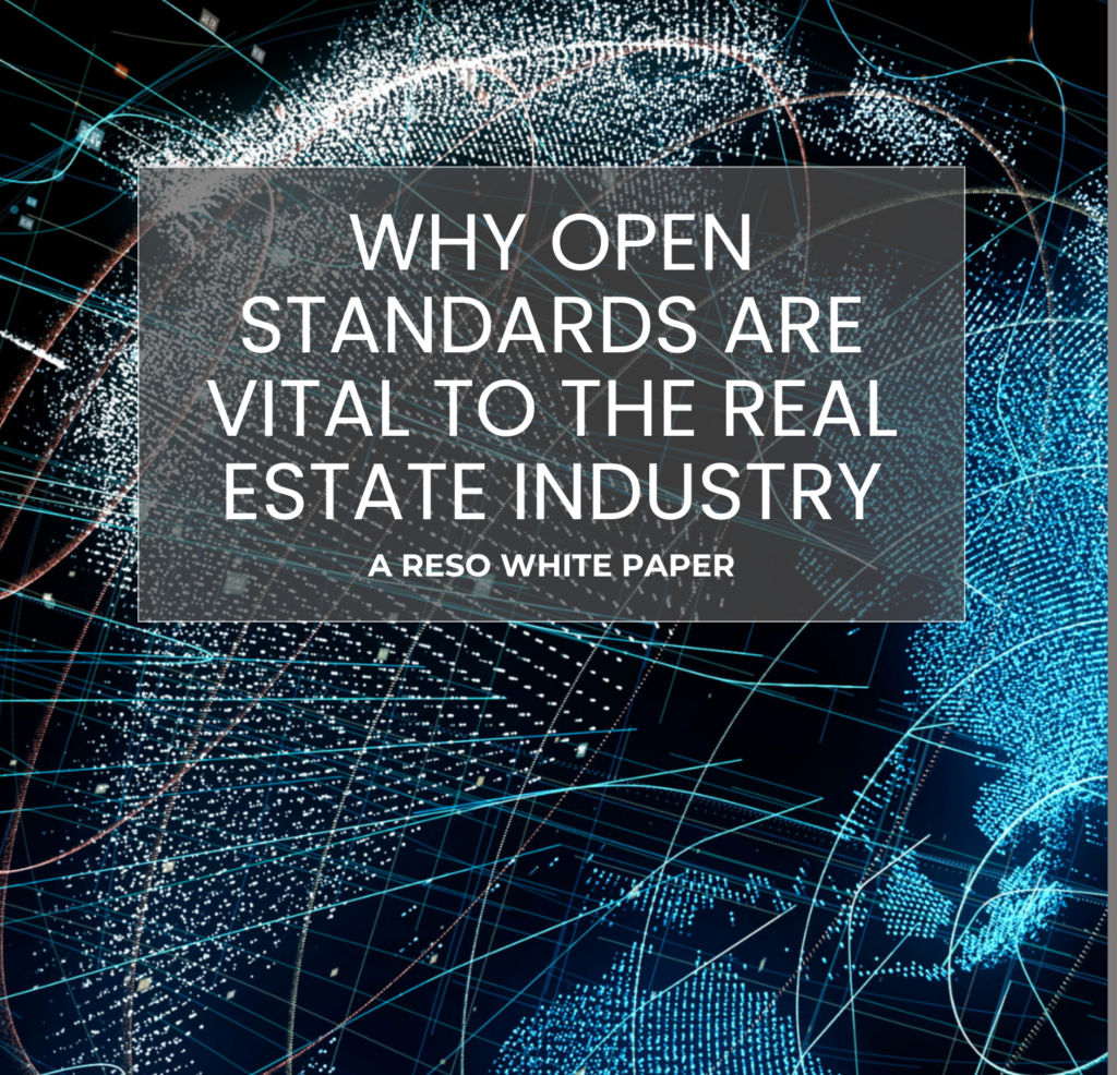 Why Open Standards are Vital to the Real Estate Industry | RESO - Real Estate Standards Organization