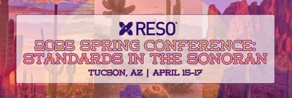 RESO Monthly, March 2025: Check Out the RESO Spring Conference Agenda ...